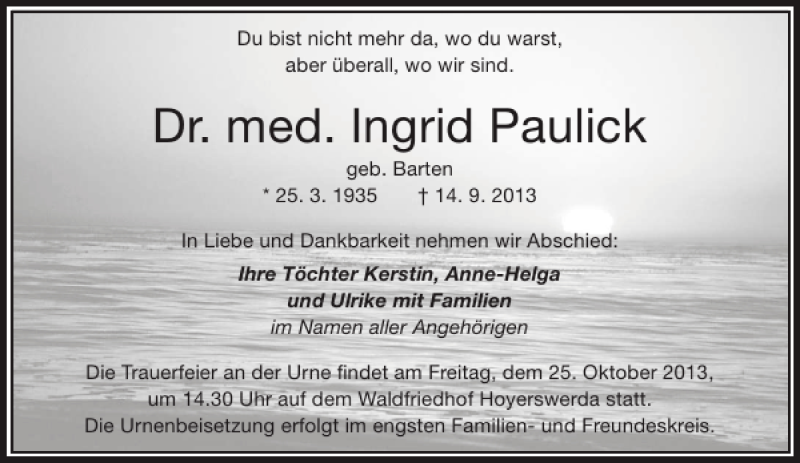 Traueranzeigen von Dr. med. Ingrid Paulick | trauer-anzeigen.de