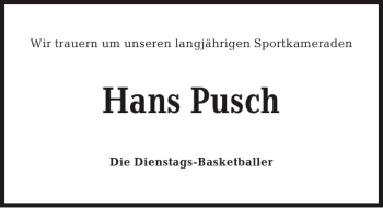 Traueranzeigen von Hans Pusch | trauer-anzeigen.de